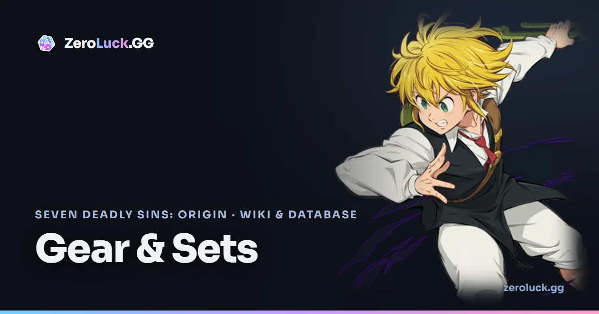 Seven Deadly Sins: Origin Gear Sets, Stats & Farming