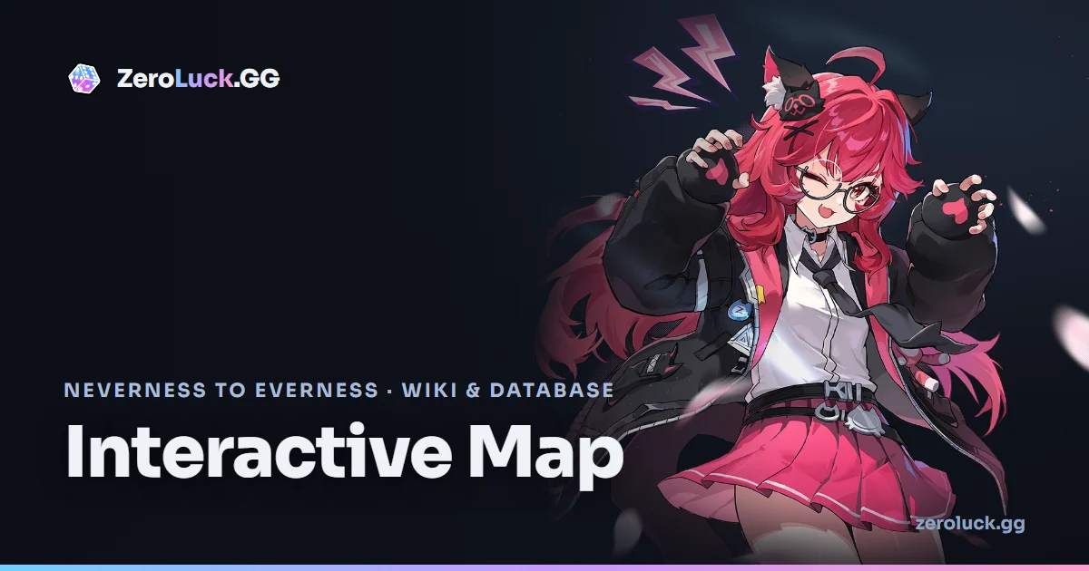 NTE Interactive Map — Hethereau Chests, Anomalies & Collectibles ...